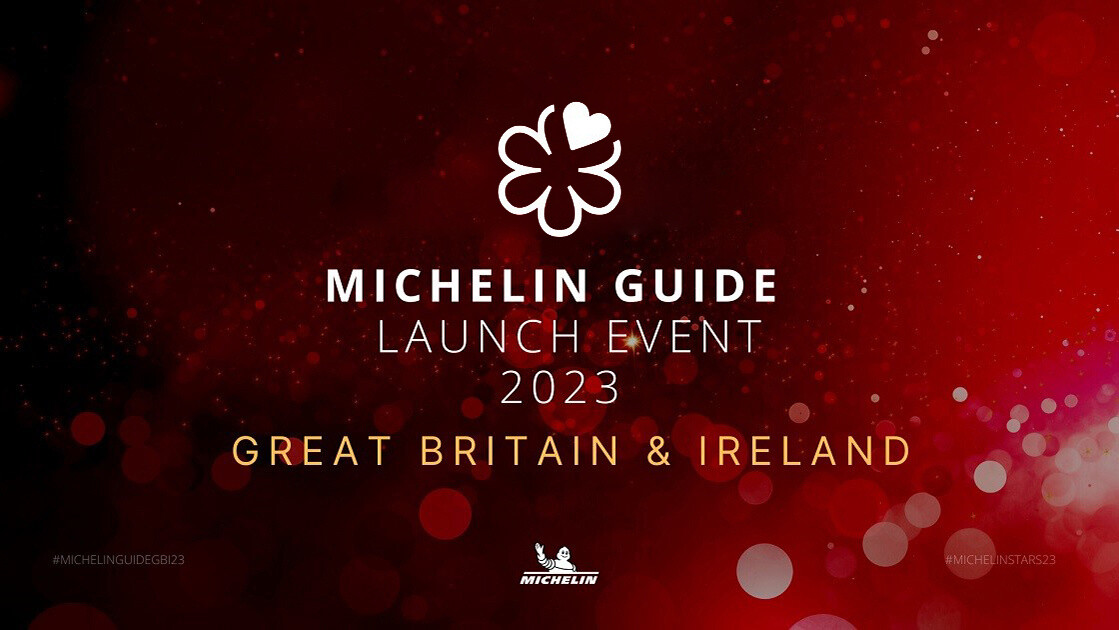 The MICHELIN Guide Great Britain & Ireland 2023 unveiled: